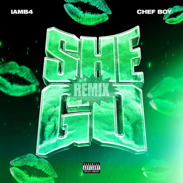 iamB4 – She Go (feat. Chef Boy) - Summer Version Remix | Track profile ...